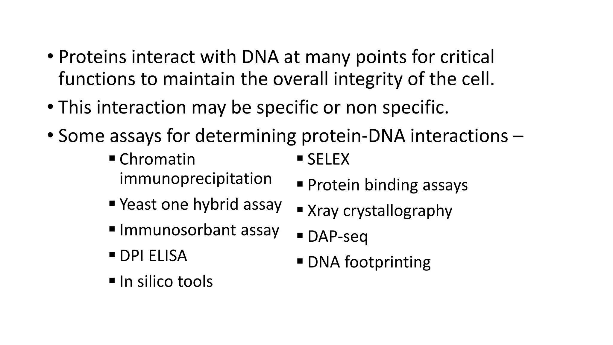 Assays for protein dna interactions | PPTX