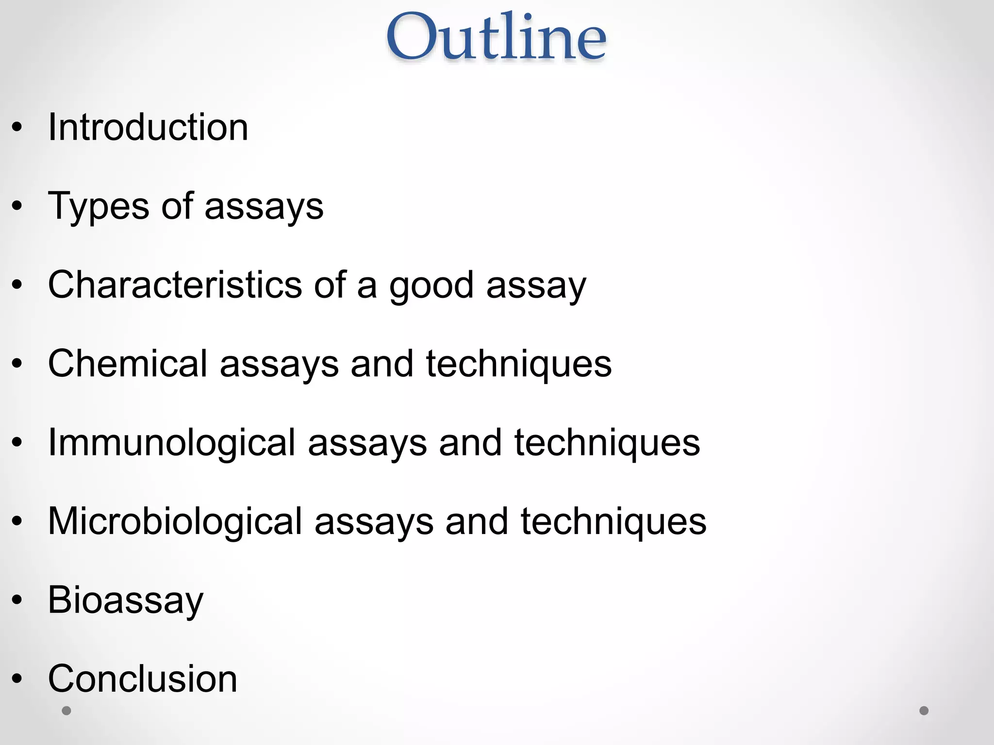 Assays, types of assays, principle and prerequisites of assays and ...