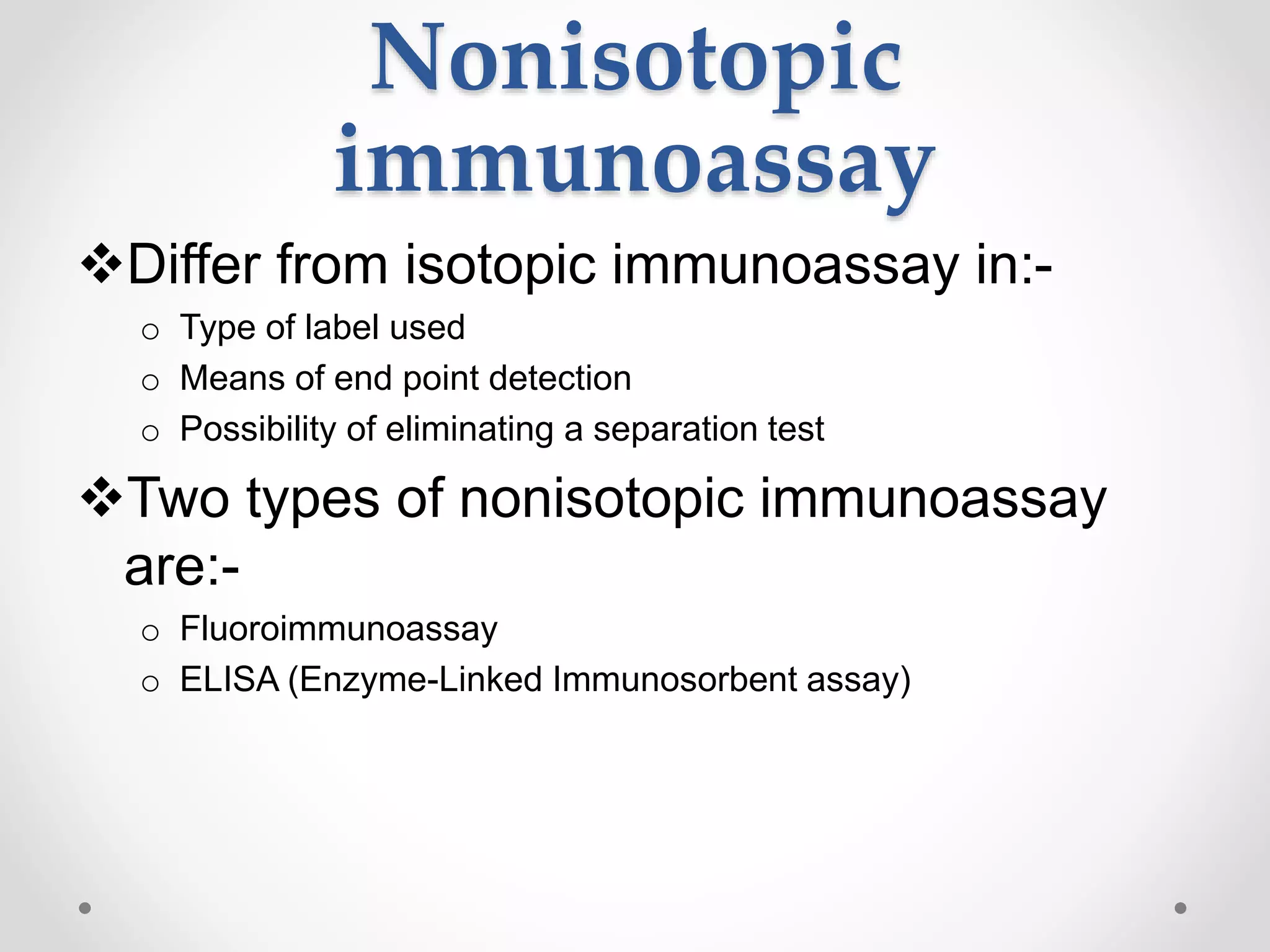 Assays, types of assays, principle and prerequisites of assays and ...