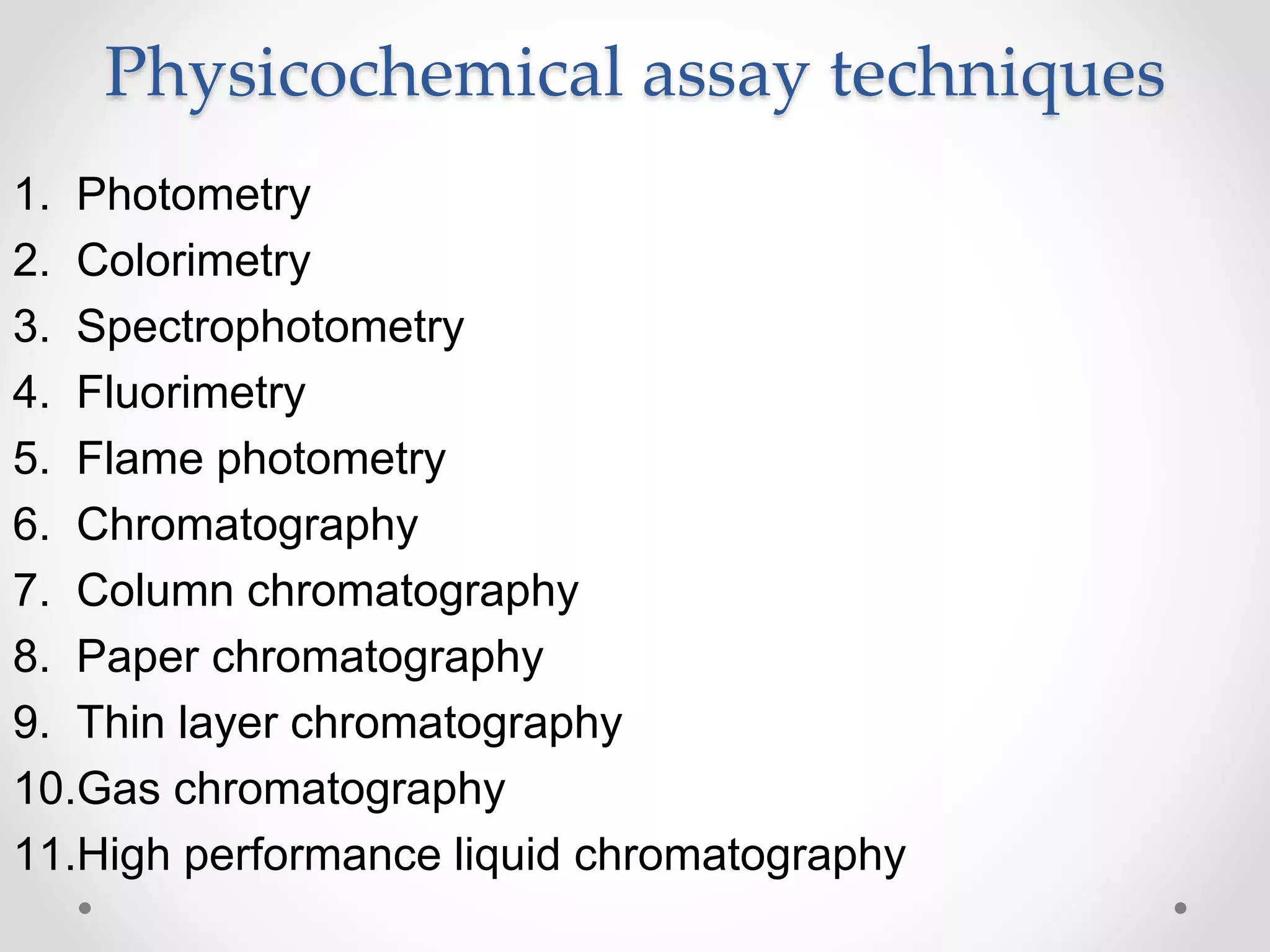 Assays, types of assays, principle and prerequisites of assays and ...