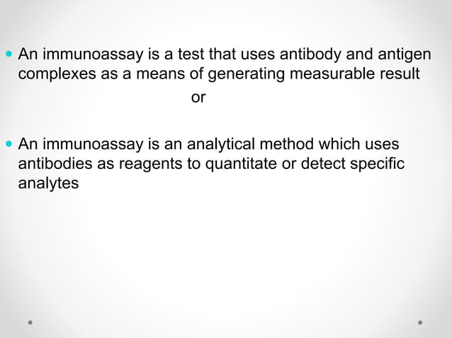 Assays, types of assays, principle and prerequisites of assays and ...