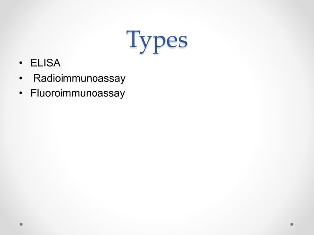 Assays, types of assays, principle and prerequisites of assays and ...