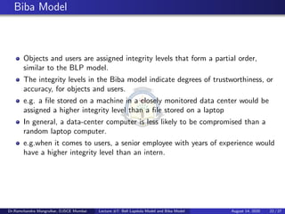 Lecture #7: Bell Lapdula and Biba Model of Multilevel Security | PDF