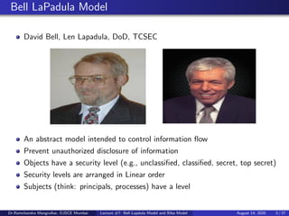 Lecture #7: Bell Lapdula and Biba Model of Multilevel Security | PDF