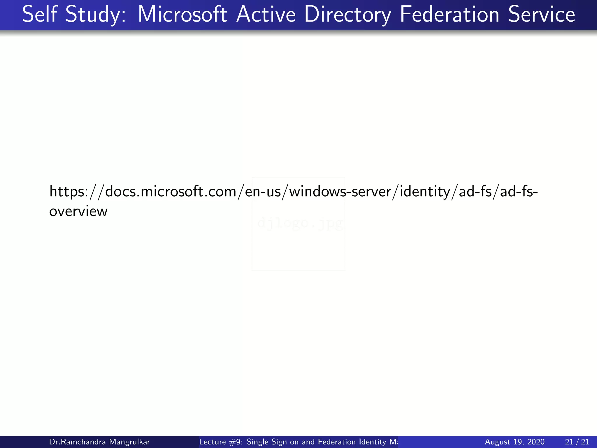 Lecture #9 : Single Sign on and Federation Identity Management | PPT