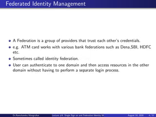 Lecture #9 : Single Sign on and Federation Identity Management | PDF
