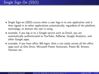 Lecture #9 : Single Sign on and Federation Identity Management | PDF