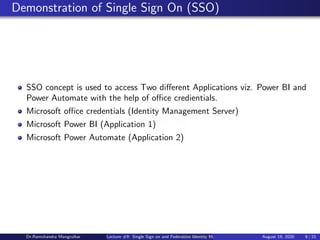 Lecture #9 : Single Sign on and Federation Identity Management | PDF