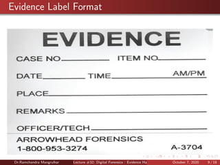 Lecture #32: Digital Forensics : Evidence Handling, Validation and ...