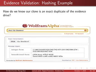 Lecture #32: Digital Forensics : Evidence Handling, Validation and Reporting | PDF