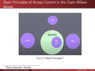 Lecture #8: Clark-Wilson & Chinese Wall Model for Multilevel Security | PDF