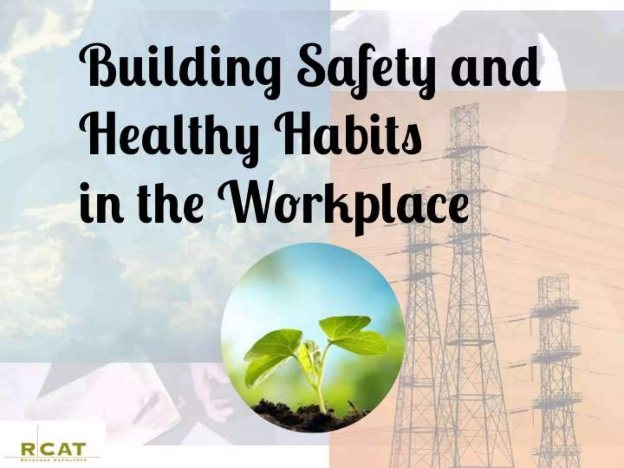 Building Safety and Healthy Habits in the Workplace | PPTX