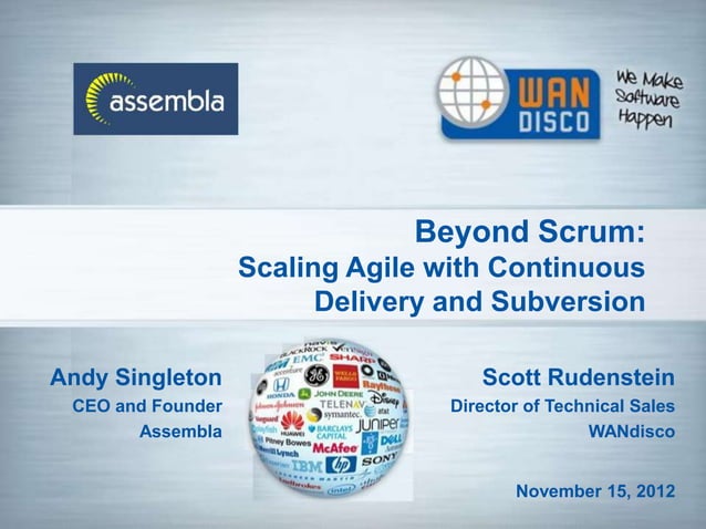 Beyond Scrum: Scaling Agile with Continuous Delivery and Subversion | PPT