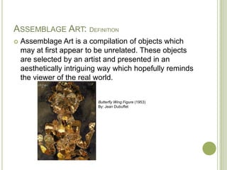 Assemblage art | PPTX