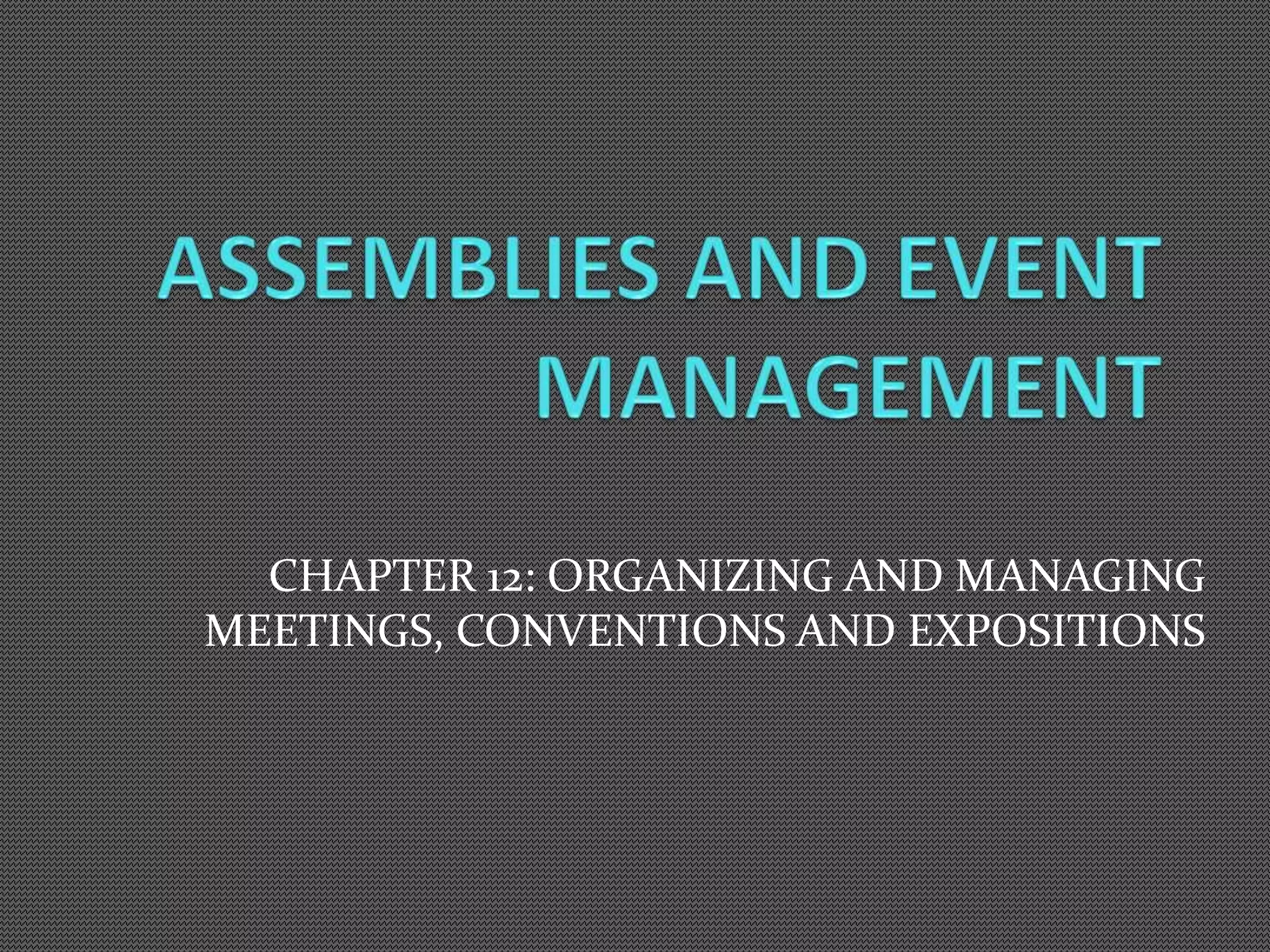 Assemblies and event management | PPTX