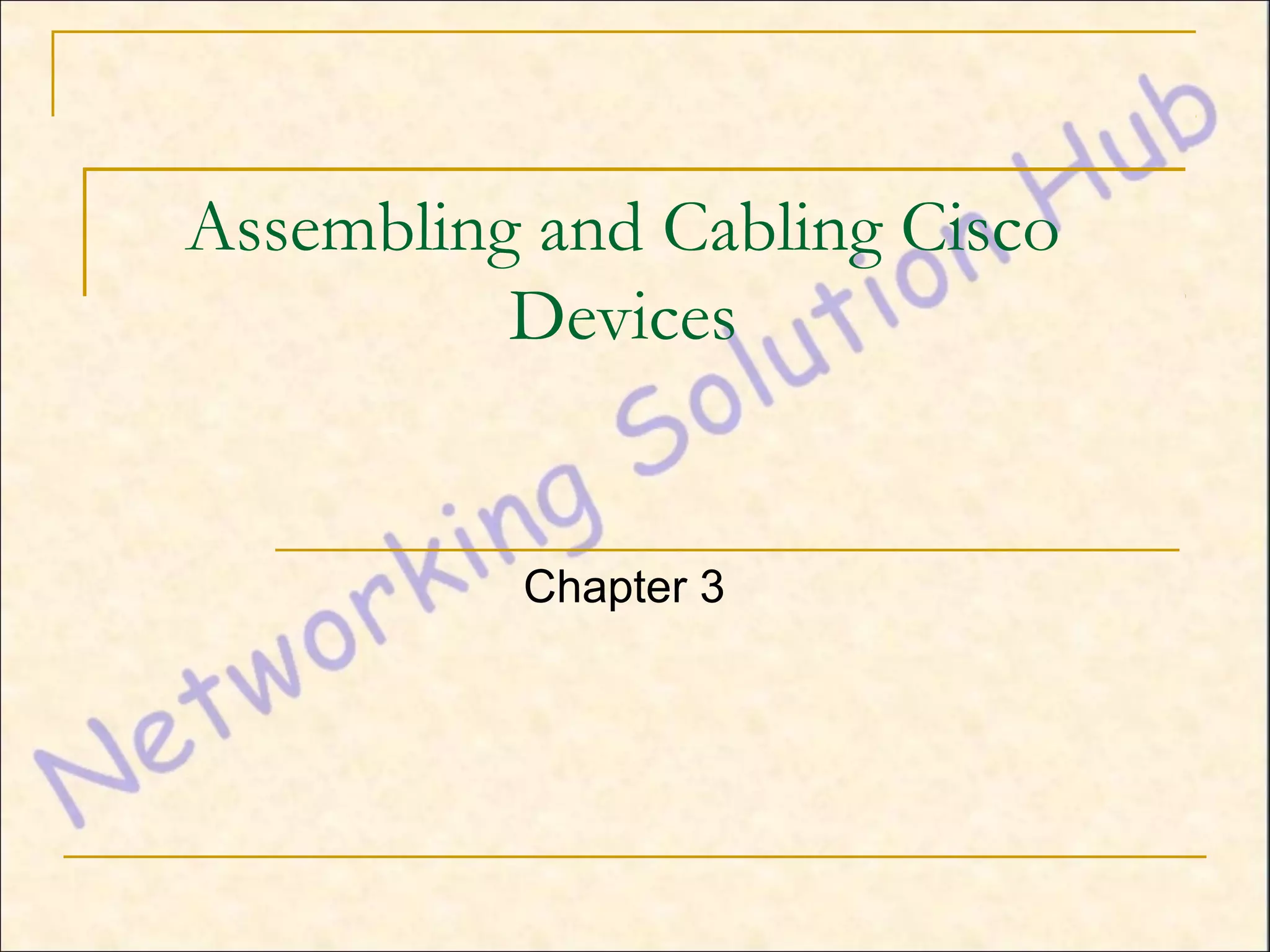 Assembling And Cabling Cisco Devices | PPT