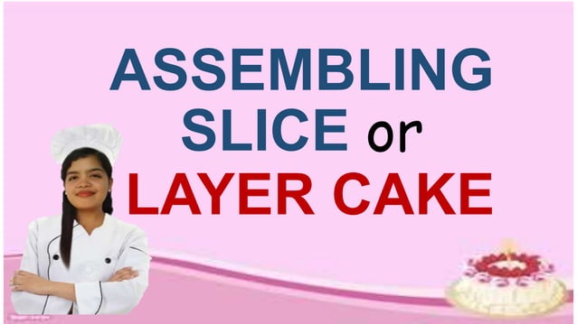 ASSEMBLING SLICE bread and pastryppt ppt | PPTX