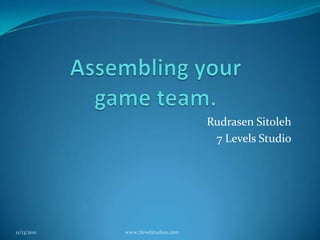 Assembling you game team | PPTX