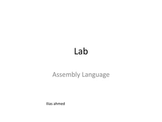 Assembly lab up to 6 up (1) | PPTX
