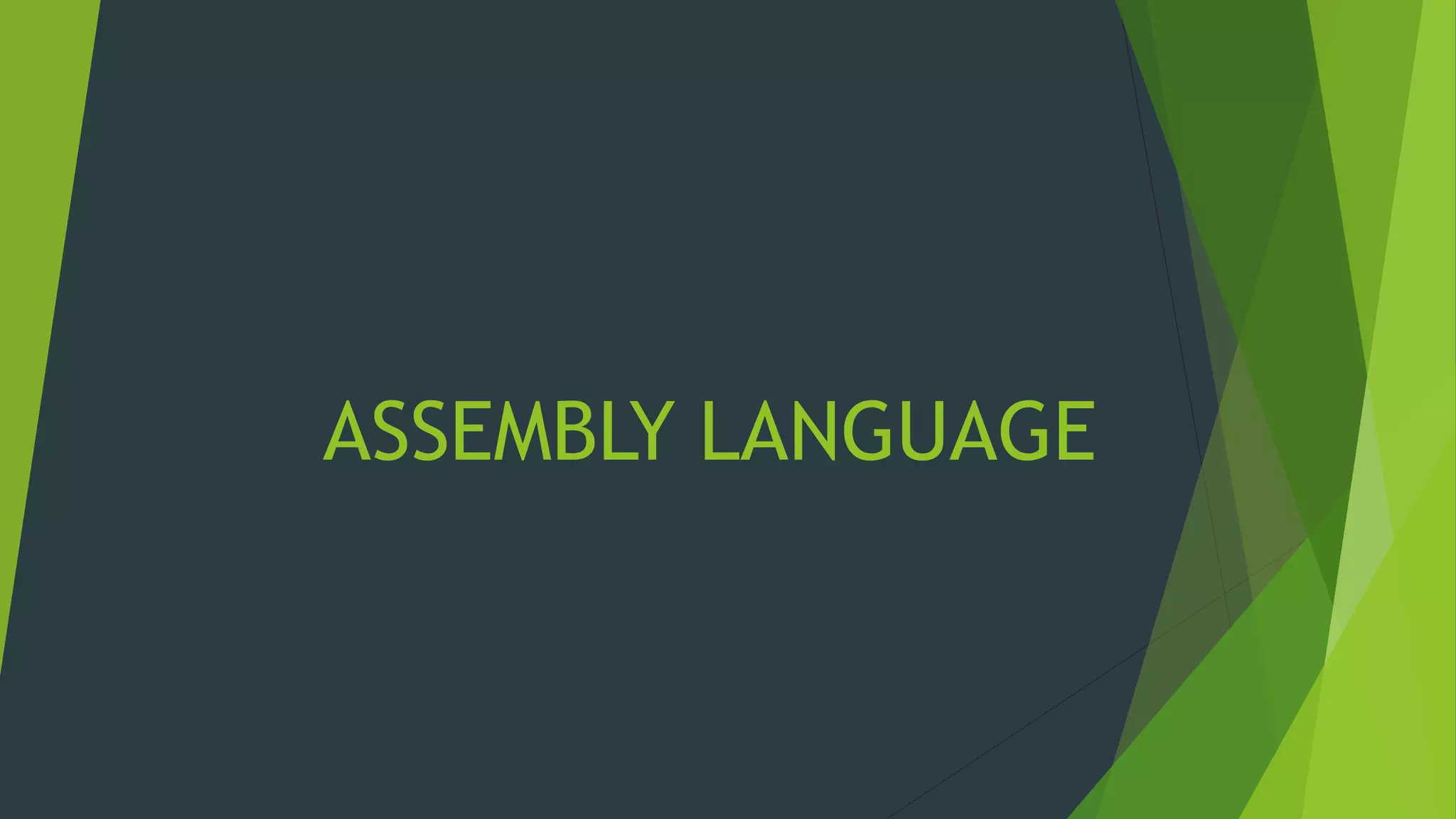ASSEMBLY LANGUAGE.pptx