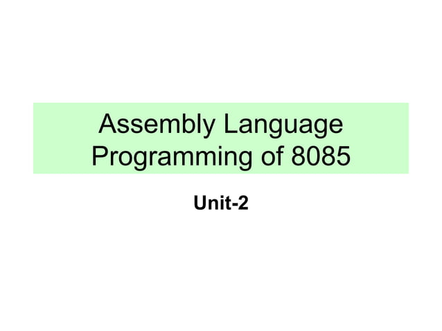 Assembly Language Programming Of 8085 Ppt Programming Languages Computing