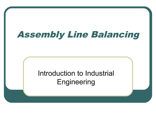 Assembly line balancing | PPT