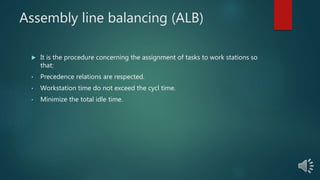 Assembly line balancing | PPTX