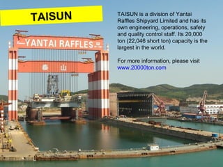 Assembly of SS Pantanal by TAISUN, the largest crane in the world | PPT