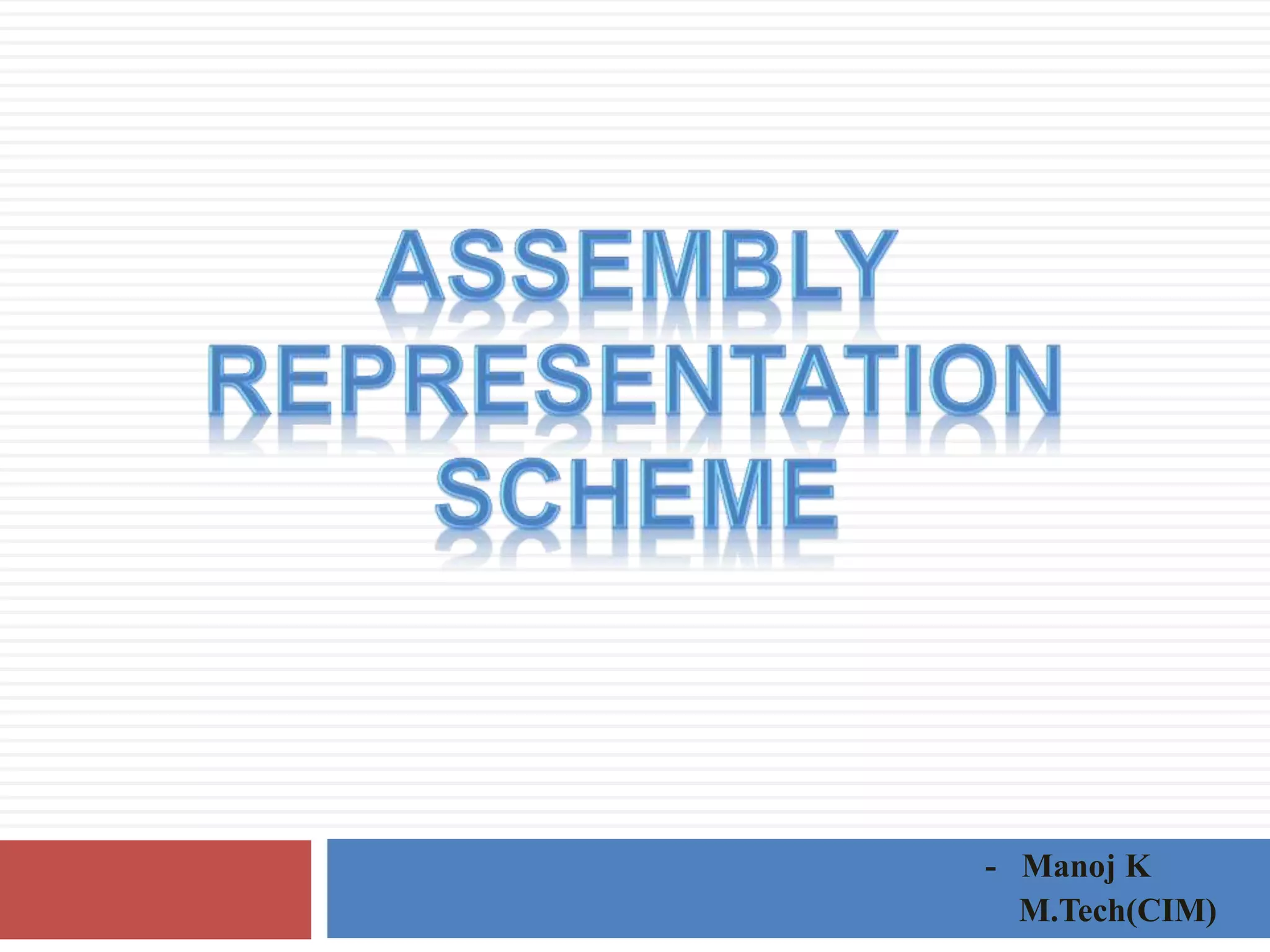 Assembly representation scheme | PPT