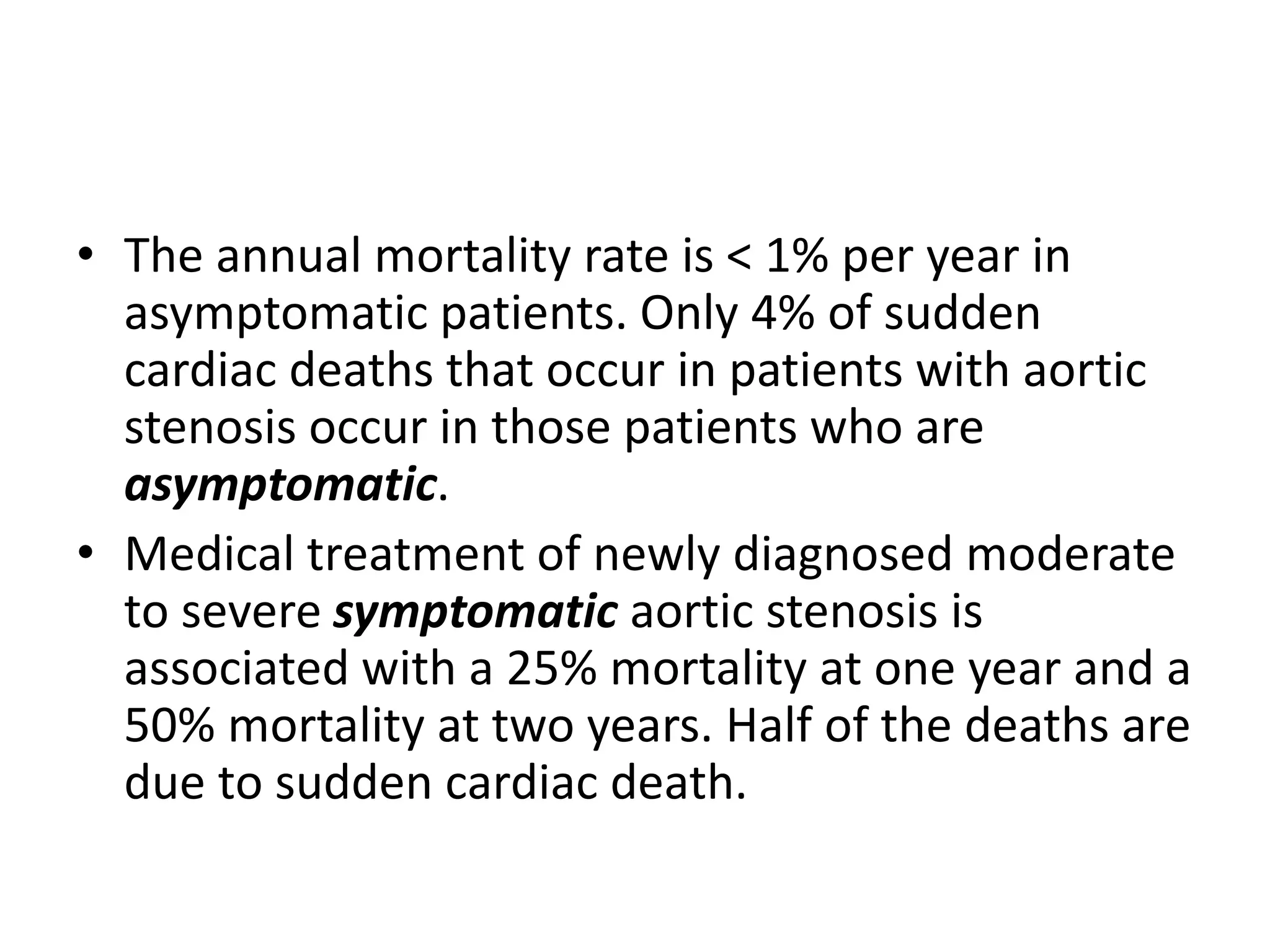 NATURAL HISTORY, HEMODYNAMICS AND SURGICAL MANAGEMENT OF AORTIC ...