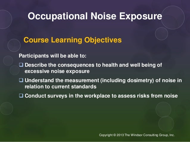 Occupational Noise Exposure And Hearing Conservation