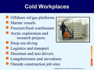 Cold Stress Hazards and Prevention | PPT