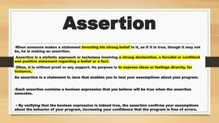 Assertion is a stylistic approach or technique involving a strong ...