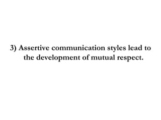 Assertive Communication Styles: Important Points To Remember | PPT