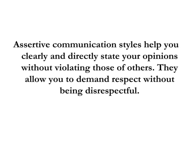 Assertive Communication Styles: Important Points To Remember | PPT
