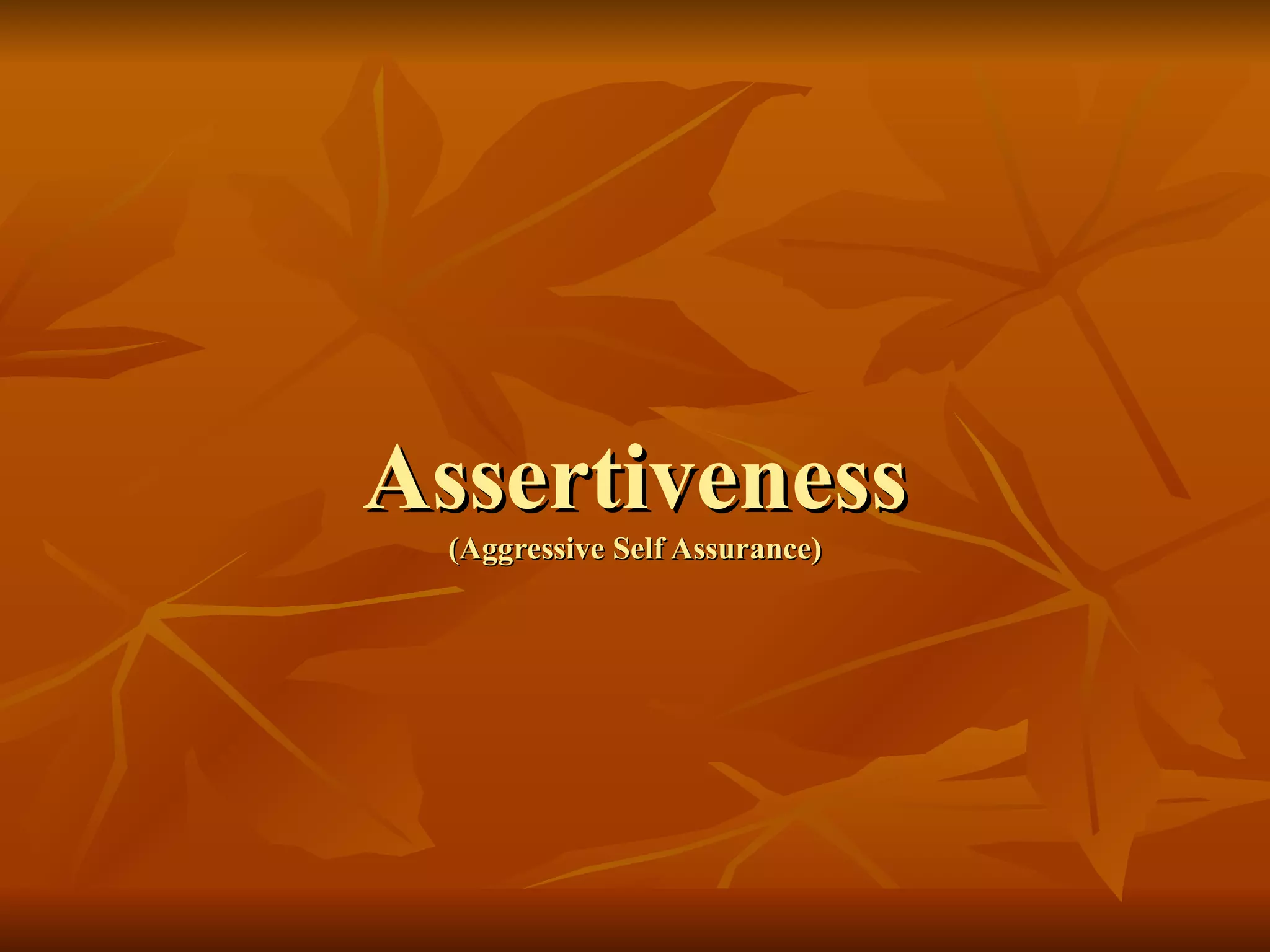 Assertiveness | PPT
