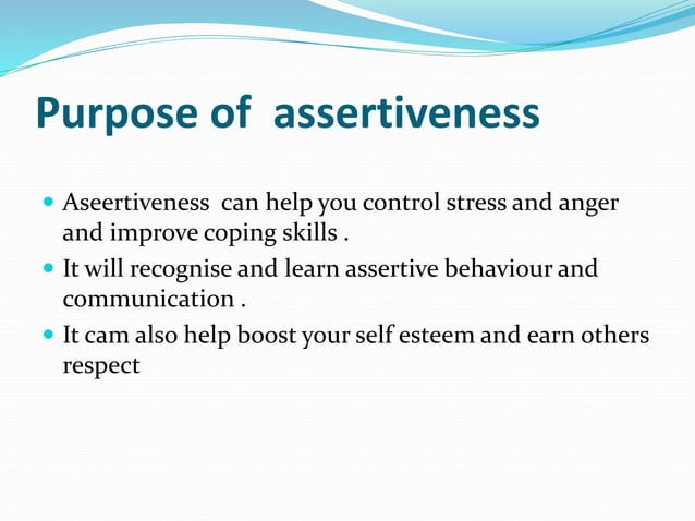 Assertiveness | PPTX | Mental Health | Diseases and Conditions
