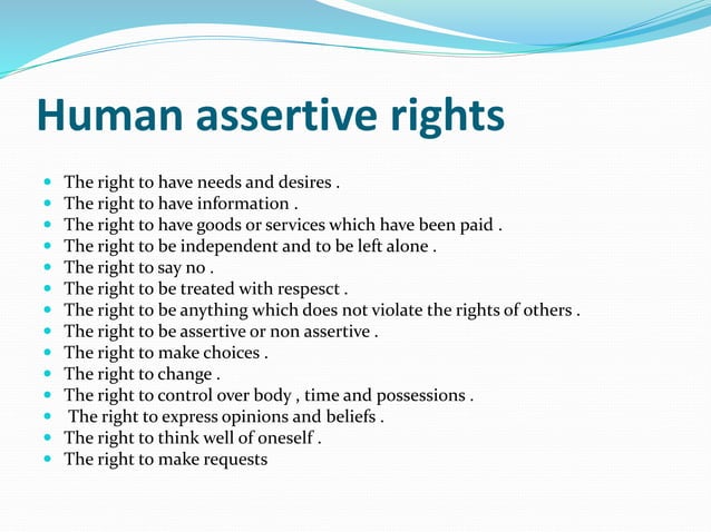 Assertiveness | PPTX | Mental Health | Diseases and Conditions