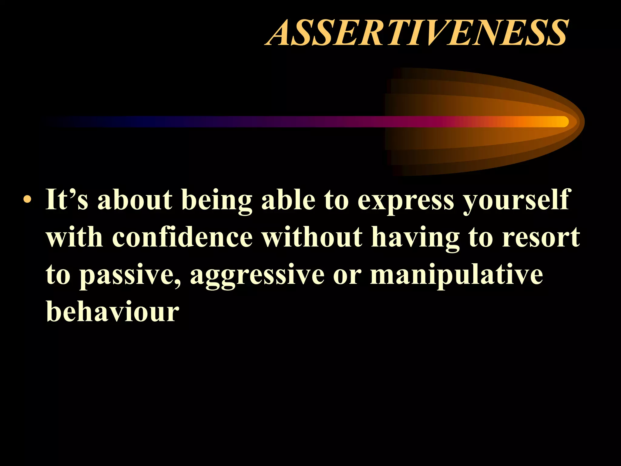 Assertiveness | PPT | Free Download