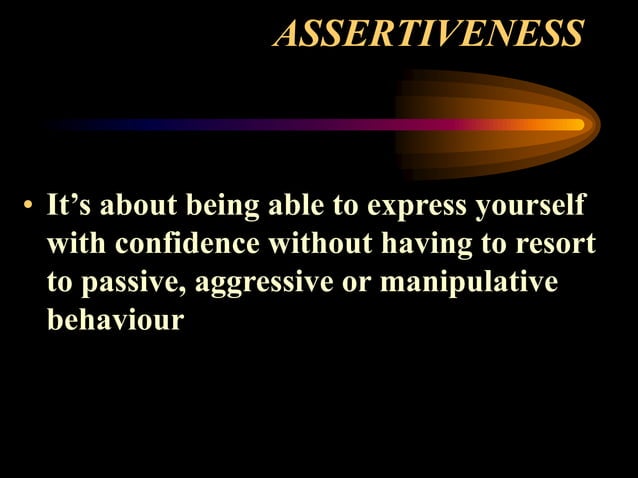Assertiveness | PPT | Free Download
