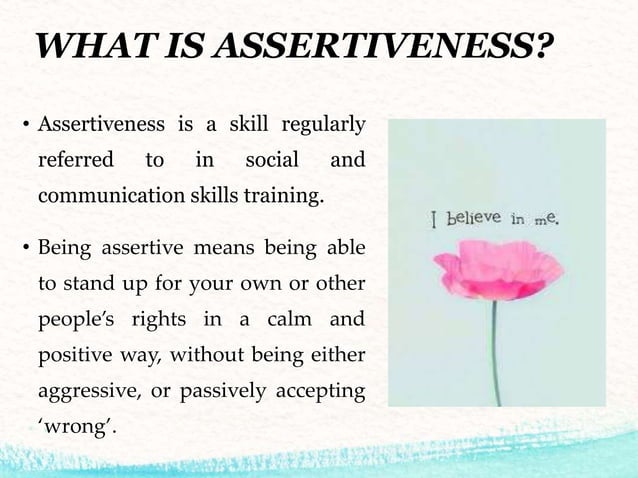 ASSERTIVENESS.pptx | Parenting Babies and Toddlers | Parenting