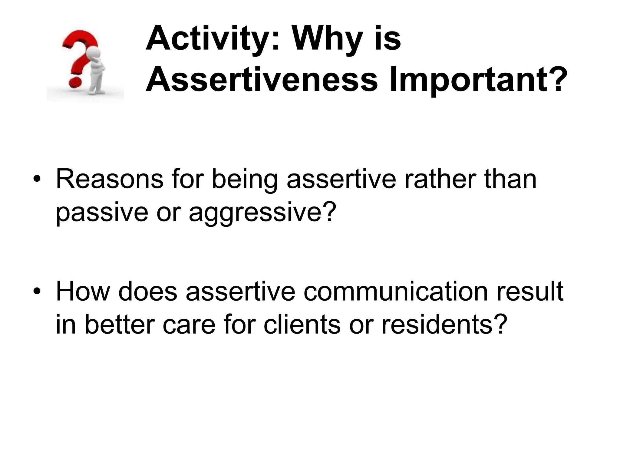 Assertiveness in personal and professional life.ppt