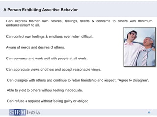 Assertiveness art of being tactful | PPTX