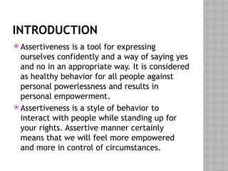 Assertiveness topic of advance nursing practice | PPTX