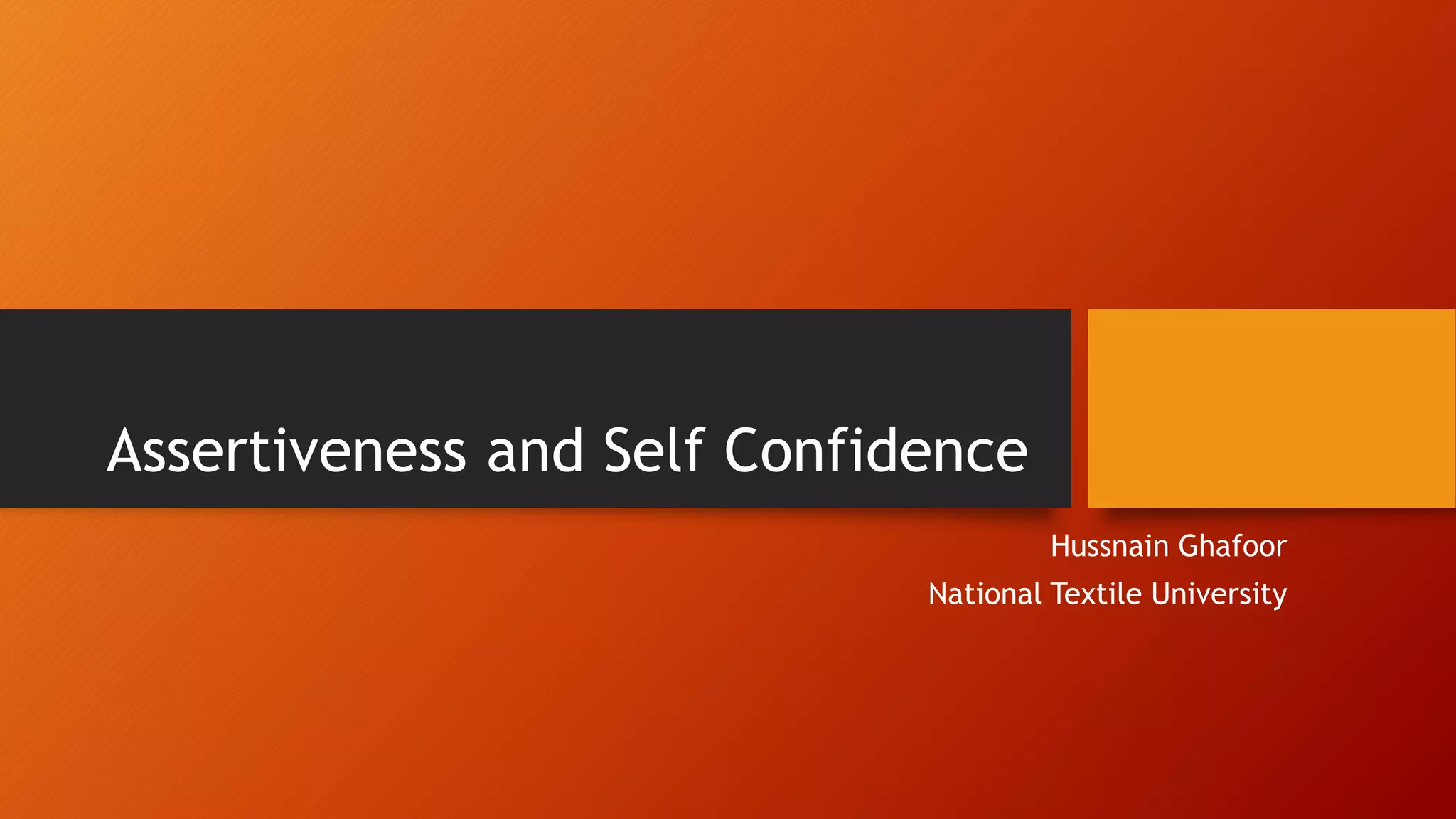 Assertiveness and self confidence | PPT