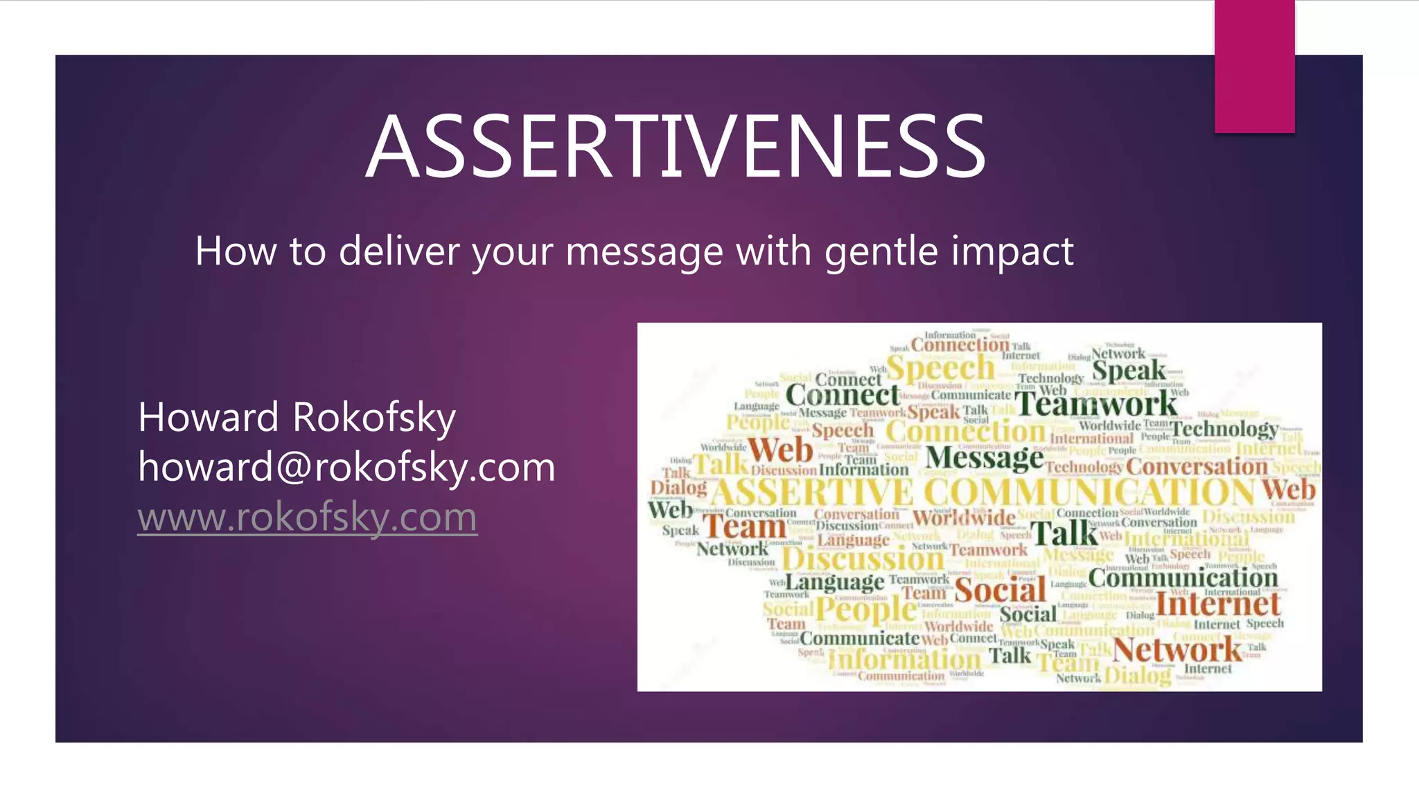 Assertiveness | PPTX | Resume Writing and Advice | Job Search