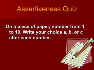 Assertiveness in the Workplace.ppt