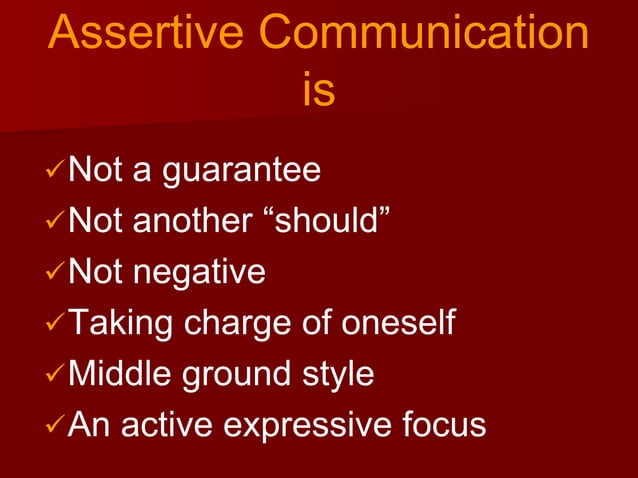 Assertiveness in Personal and the Workplace.ppt