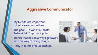 Assertive Communication Skill and how to be assertive | PPTX