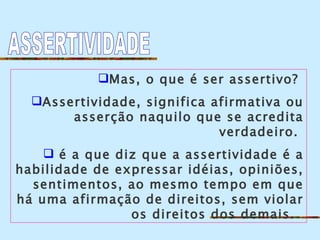 Assertividade | PPT